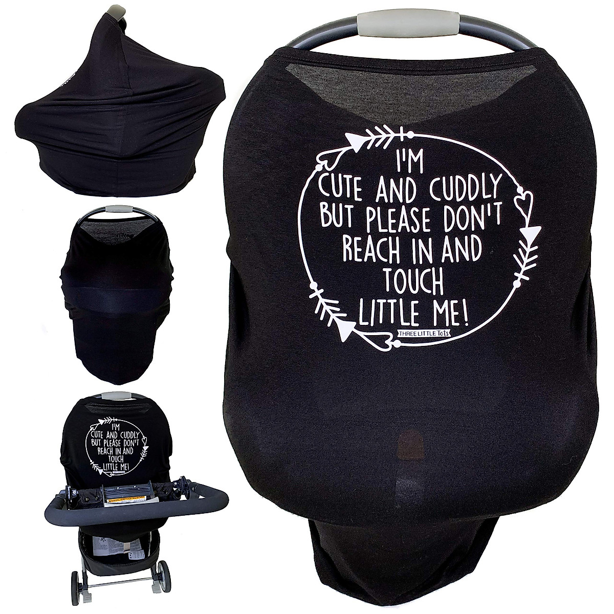 Car Seat 5 in 1 Cover - I'm Cute & Cuddly But Please Don't Touch Little Me (Black)