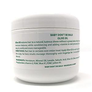 [BABY DON'T BE BALD] OLIVE OIL - MAX STRENGTH SCALP NOURISHMENT FOR ADULTS 4OZ
