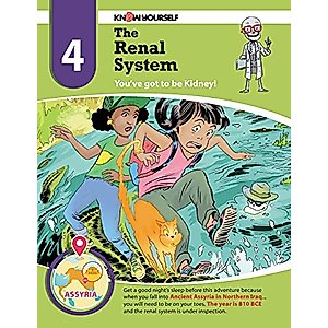 The Renal System: You've got to be Kidney - Adventure 4 (Systems of the Body)