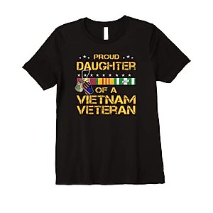 Daughter Of A Vietnam Veteran I'm Proud My Dad T-shirt Premium T-Shirt