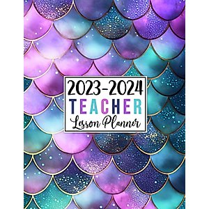Teacher Lesson Planner 2023-2024: Large Weekly and Monthly Teacher Organizer Calendar | Lesson Plan Grade and Record Books for Teachers (Cute Mermaid Rainbow Cover)