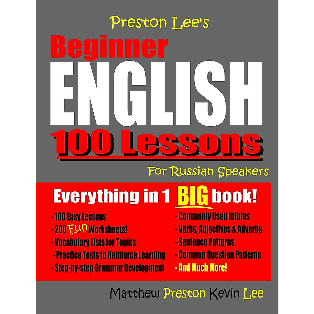 Preston Lee's Beginner English 100 Lessons For Russian Speakers (Preston Lee's English For Russian Speakers)
