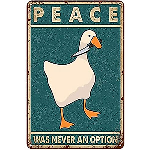 Goose Peace was Never an Option Metal Tin Sign Kitchen Funny Coffee Wall Poster Yard Garden Farm Man Cave 12x8 inch