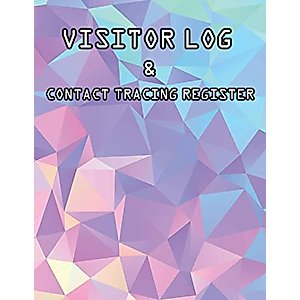 Visitor Log and Contact Tracing Register: Modern Design Contact Tracing Register Book. Sign In/Out for Hotels Business House B&B, School, Reception Desk, Meetings, Security