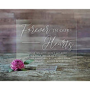 Wedding Memorial Table Sign - 8” x 10” Forever in Our Hearts Clear Acrylic Stand - Perfect Loved Ones Passed Away Gifts for Memorial Decor, Signs for Celebration of Life, In Loving Memory Plaque