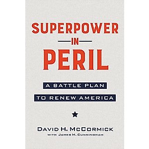 Superpower in Peril: A Battle Plan to Renew America