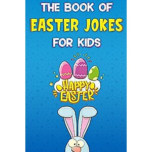 The Book of Easter Jokes for Kids