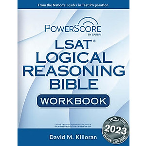 The PowerScore LSAT Logical Reasoning Bible Workbook (LSAT Prep)