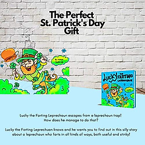 Lucky the Farting Leprechaun: A Funny Kid's Picture Book About a Leprechaun Who Farts and Escapes a Trap, Perfect St. Patrick's Day Gift for Boys and Girls (Farting Adventures)