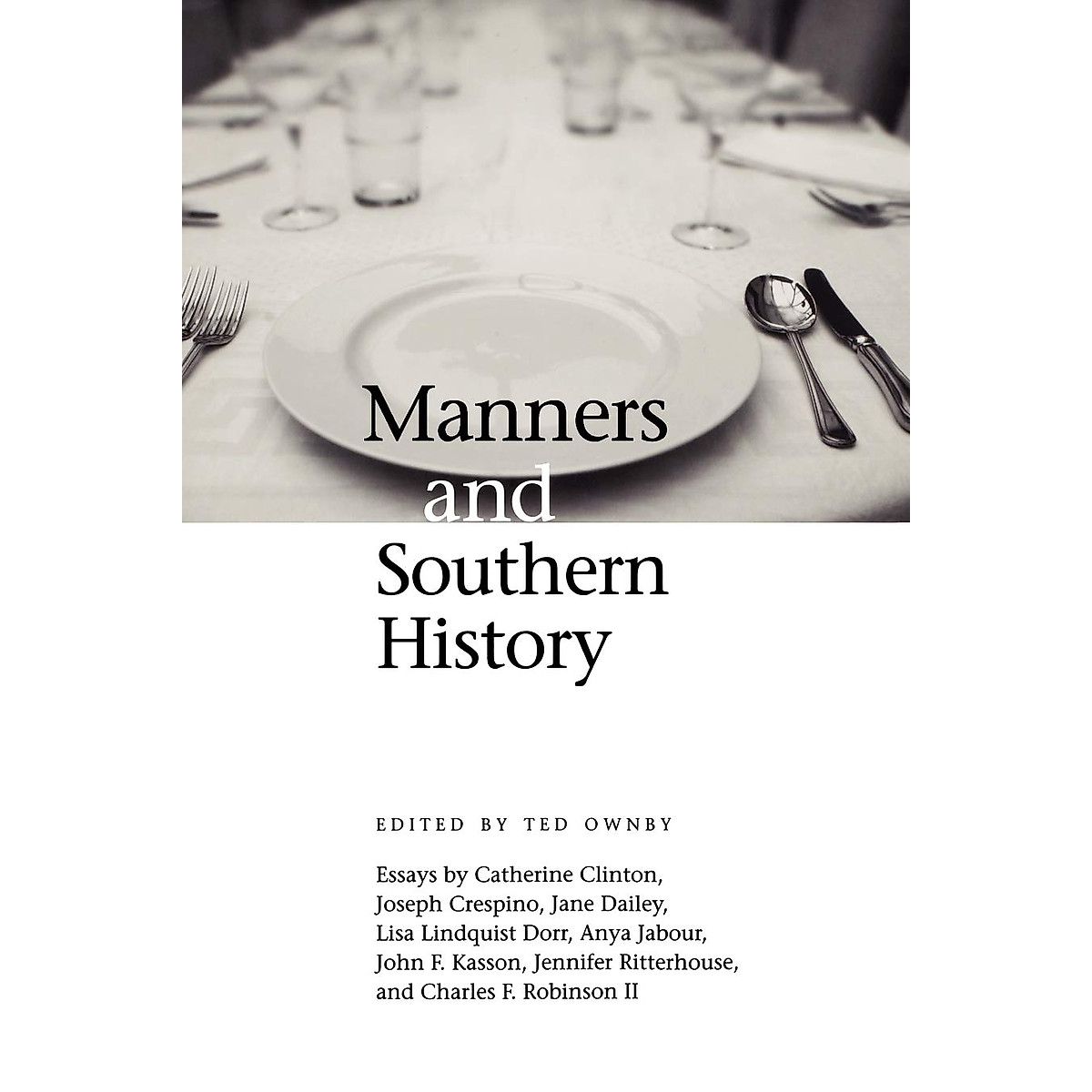 Manners and Southern History (Chancellor Porter L. Fortune Symposium in Southern History Series)