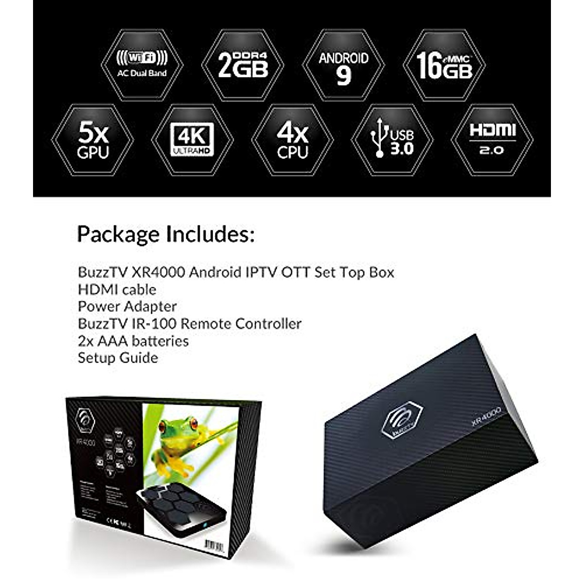 BuzzTV XR4000 - Android 9.0 IPTV Set-Top Box with IR-100 Remote - Faster Than Ever Before - 4K Ultra HD - 2GB RAM 16GB Storage - Latest Graphics Processor - Dual Band WiFi