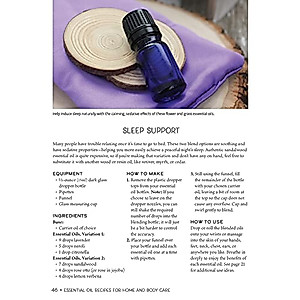 Essential Oil Recipes for Home and Body Care: 100+ Organic Products to Help You Feel Better (Fox Chapel Publishing) Make Your Own Skin Care, Soap, Lip Balm, Lotion, Aromatherapy Blends, and More
