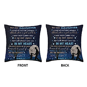 Dfaqehk Gifts for Daughter - Christmas Daughter Gifts from Dad - Father to Daughter Gift - Birthday Gifts for Daughter Adult - to My Daughter Xmas Graduation Gifts Throw Pillow Covers 18 x 18 Inch