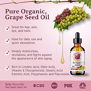 Bella Terra Oils - Organic Grape Seed Oil 4oz - Crafted from Pristine Organic Grapes, Packed with Procyanidins & Vitamin F, Unveiling a Radiant Skin Legacy
