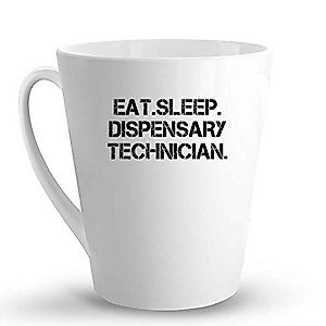 Makoroni - EAT SLEEP EAT SLEEP DISPENSARY TECHNICIAN - 12 Oz. Ceramic LATTE MUG Coffee Drinking Cup, DesH67