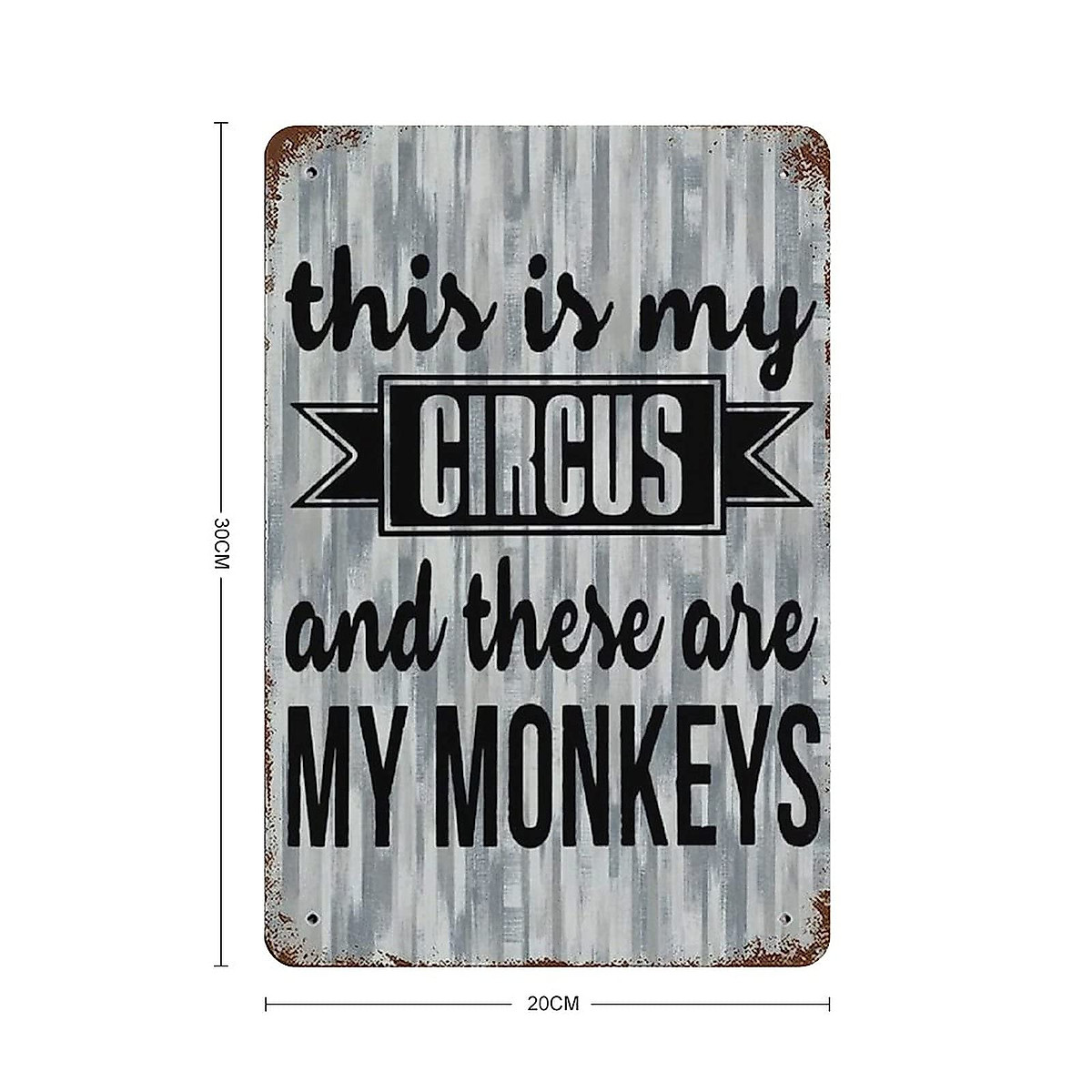 PPFINE This Is My Circus And These Are My Monkeys Tin Sign Metal Plaque Art Hanging Iron Painting Retro Home Kitchen Garden Garage Wall Decor 12"x8"