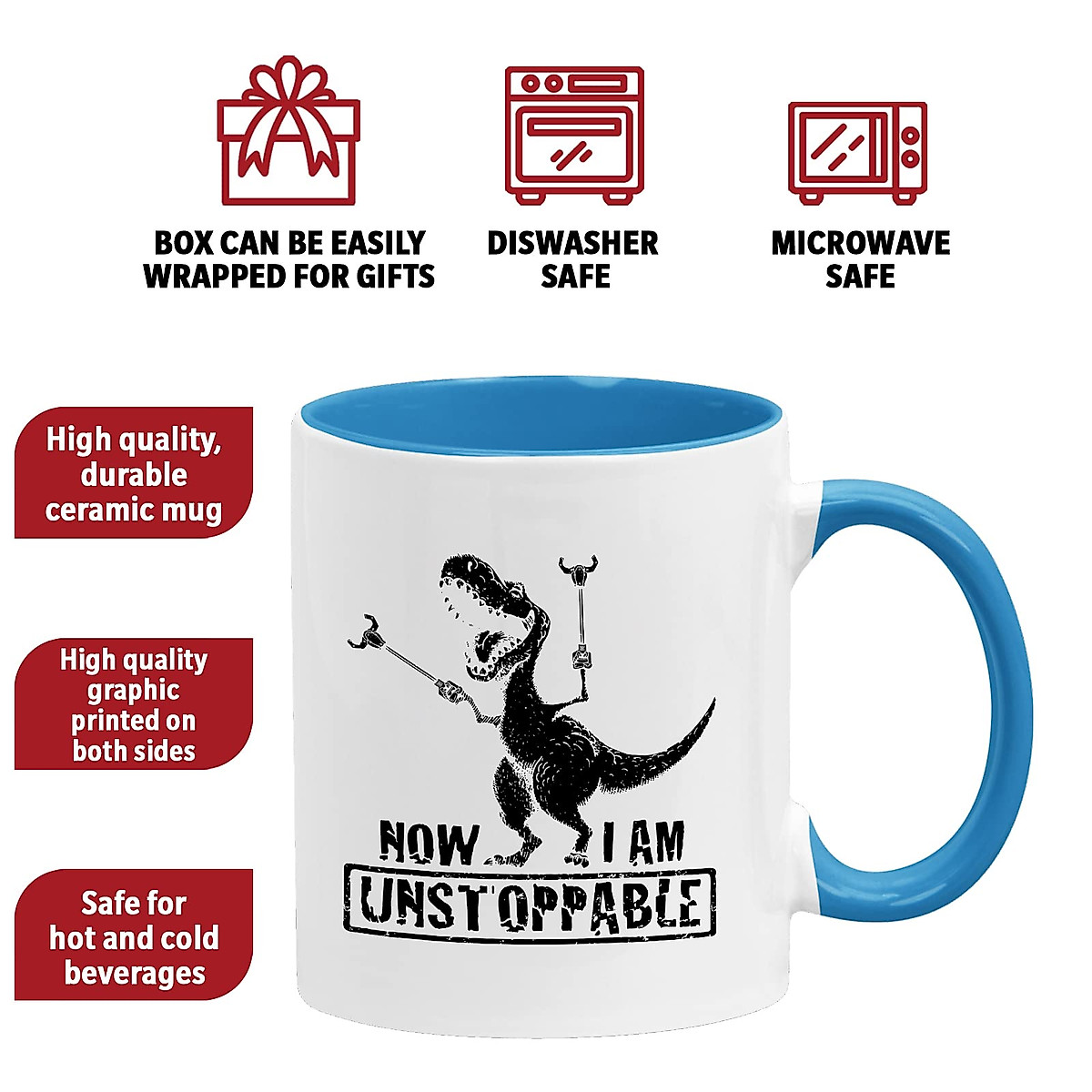 Okaytee T-rex Mug - Now I Am Unstoppable - Funny T-rex Dinosaur Gift Idea For Men and Women 11oz Two-Tone Mug White And Light Blue