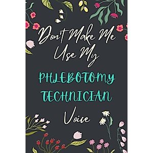 Phlebotomy Technician Notebook: Lined Blank Notebook Journal for Phlebotomy Technician to Write in