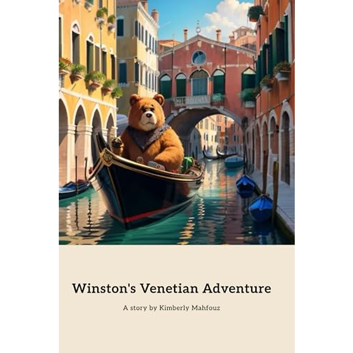 Winston's Venetian Adventure: A Bear's Journey Through Venice