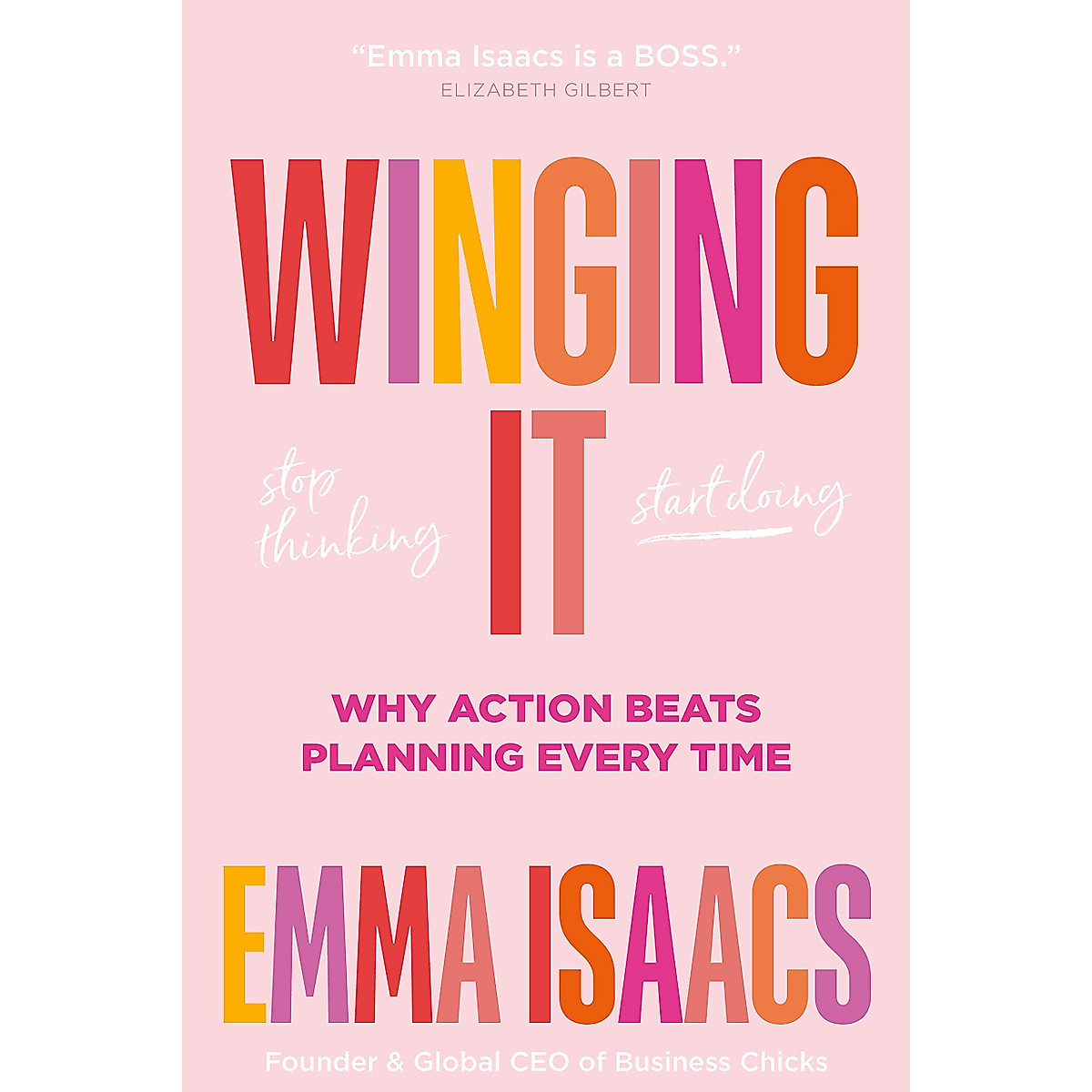 Winging It: Stop Thinking, Start Doing: Why Action Beats Planning Every Time