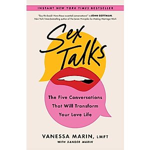 Sex Talks: The Five Conversations That Will Transform Your Love Life