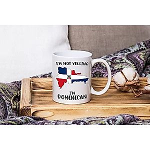 Funny Dominican Republic Pride Coffee Mugs, I'm Not Yelling I'm Dominican Mug, Gift Idea for Dominican Men and Women Featuring the Country Map and Flag, Proud Patriot Souvenirs and Gifts