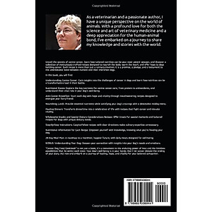 CANCER DOG FOOD COOKBOOK: The Ultimate Guide to Tailored Nutrition for Canine Care and Wholesome Recipes for a Vibrant Life for your Furry Friend (TAIL-WAGGING TREATS)