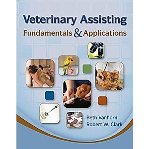 Veterinary Assisting Fundamentals & Applications (Veterinary Technology)