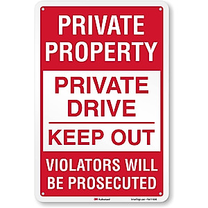 SmartSign 18 x 12 inch “Private Property - Private Drive Keep Out, Violators Will Be Prosecuted” Metal Sign, 63 mil Aluminum, 3M Laminated Engineer Grade Reflective Material, Red and White, USA-Made