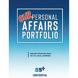 Our Personal Affairs Portfolio: Important Information About Our Life, Estate, and Wishes