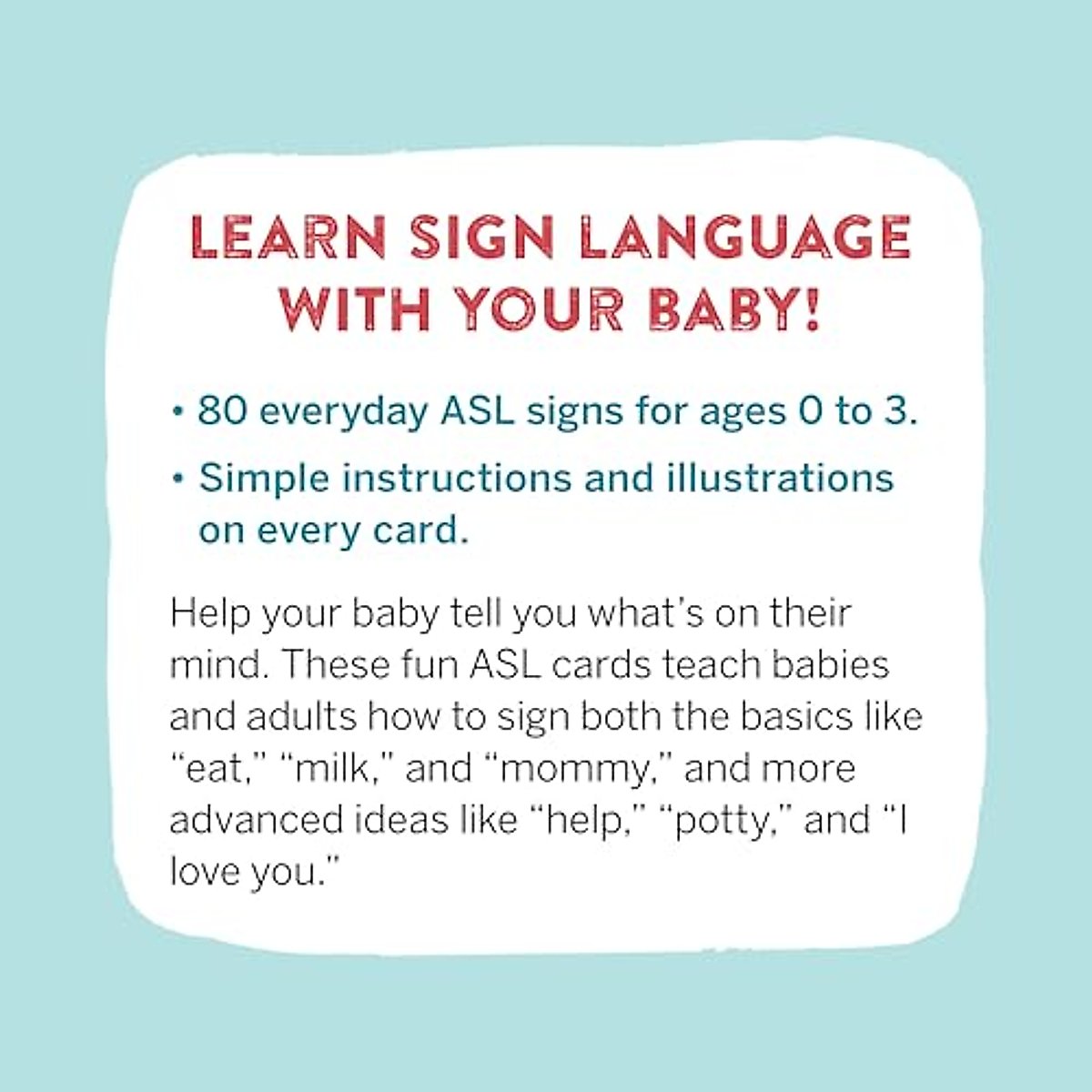 My First Baby Sign Language Flash Cards: Essential ASL Signs to Learn and Practice