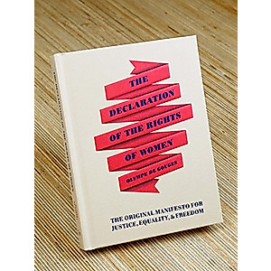 The Declaration of the Rights of Women