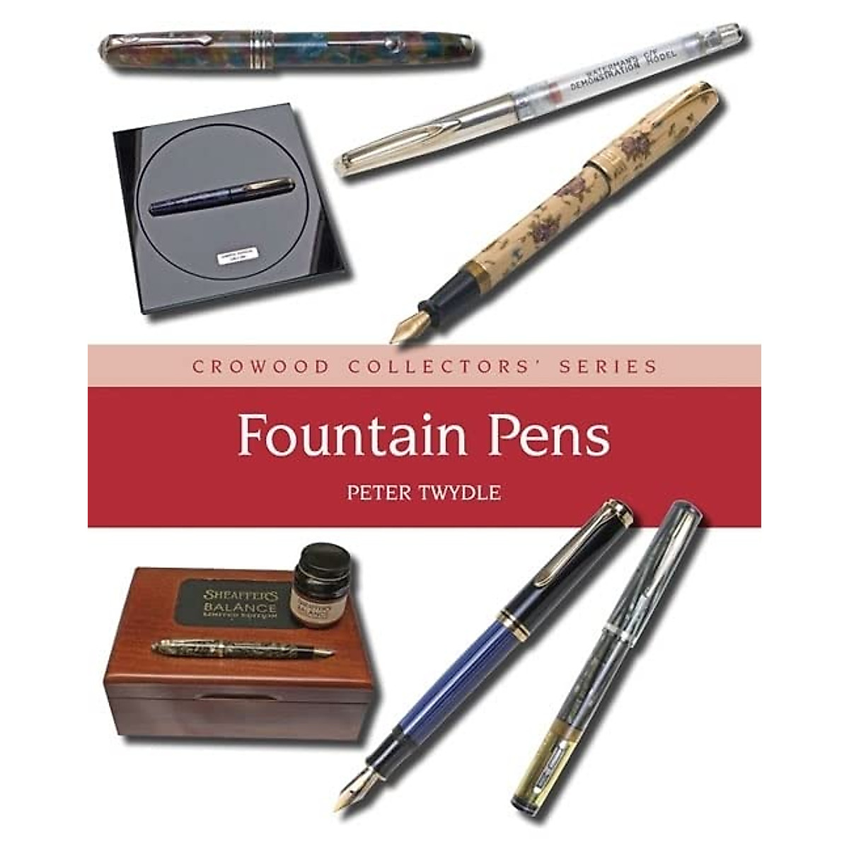 Fountain Pens (Crowood Collectors')