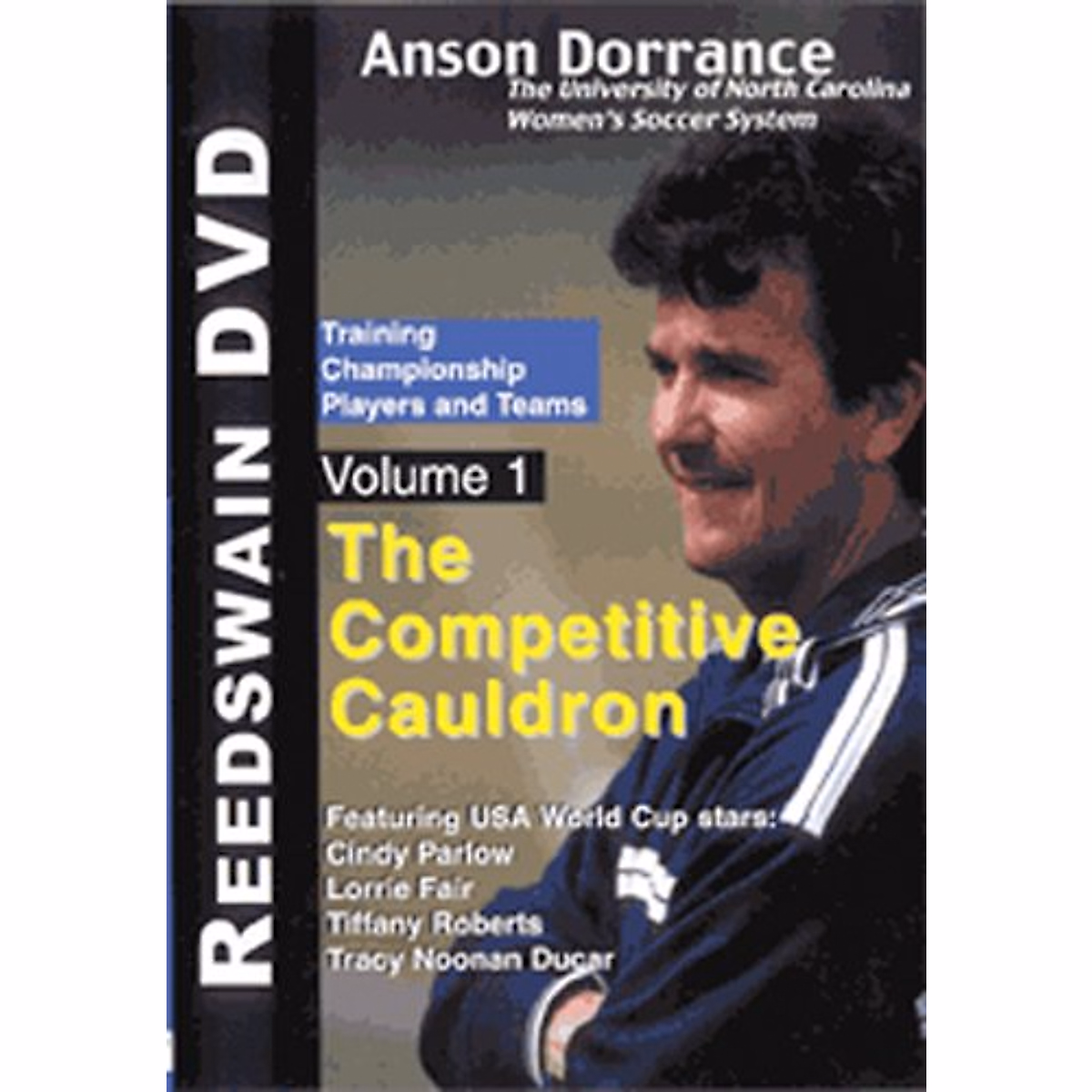 Training Championship Players and Teams: The Competitive Cauldron Volume 1