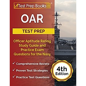 OAR Test Prep: Officer Aptitude Rating Study Guide and Practice Exam Questions for the Navy [4th Edition]