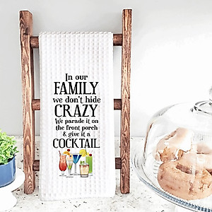 TSOTMO Cocktail Drinking Gift in Our Family We Give It A Cocktail Kitchen Towel Dish Towel (give it a Cocktail Towel)