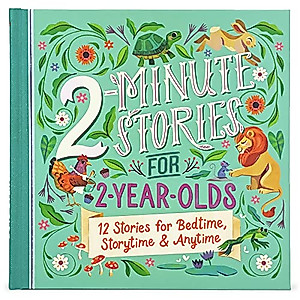 2-Minute Stories for 2-Year-Olds - Read-Aloud Treasury, Ages 2-5