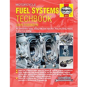 Motorcycle Fuel Systems TechBook: All carburettor types, along with fuel injection, from the basic theory to practical tuning (Haynes Techbook)