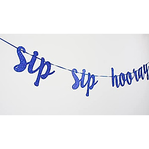 Blue Glittery Sip Sip Hooray Banner,Graduation Party Bachelorette Wedding Party Birthday Party Baby Shower Party Decorations
