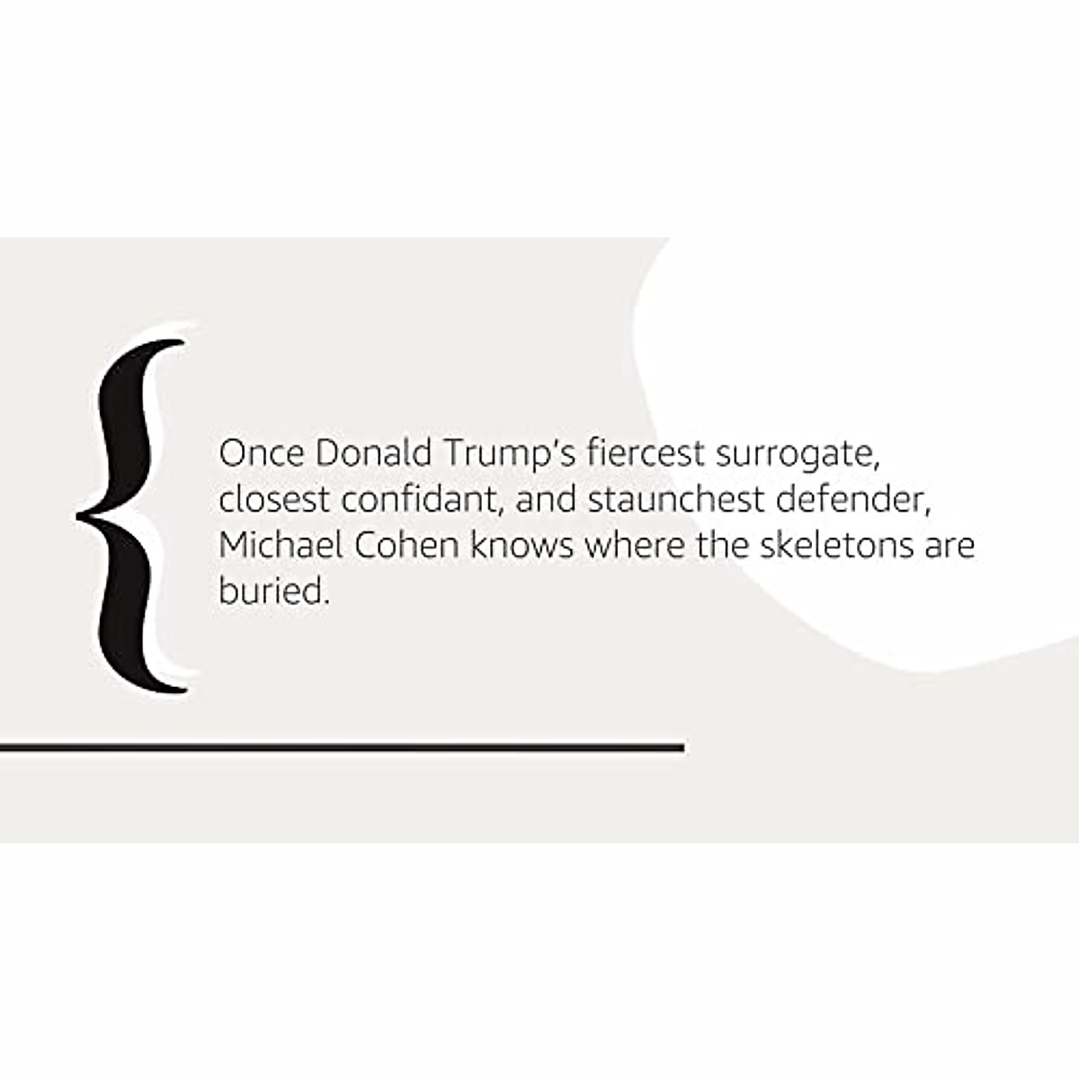 Disloyal: A Memoir: The True Story of the Former Personal Attorney to President Donald J. Trump