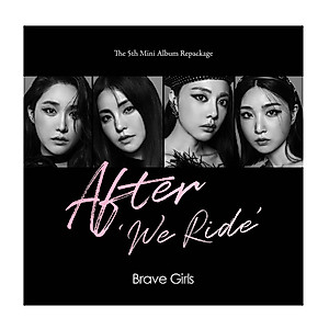 Brave Girls - After ‘We Ride’ (5th Mini Repackage) CD