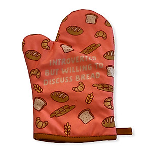 Introverted But Willing to Discuss Bread Funny Baking Graphic Novelty Carbs Kitchen Glove Funny Graphic Kitchenwear Funny Food Novelty Cookware Orange Oven Mitt