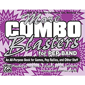 More Combo Blasters for Pep Band Book B-Flat Treble Clef Instruments Arr. Victor Lopez