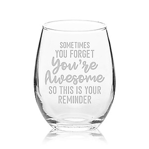 Veracco Sometimes You Forget You're Awesome So This Is Your Reminder Stemless Wine Glass Funny BirthdayGift For Someone Who Loves Drinking Bachelor Party Favors (Clear, Glass)