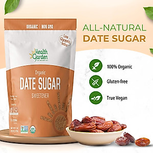 Health Garden Date Sugar (16 OZ), Organic Date Sugar Sweetener, All-Natural Dried Ground Dates, Rich in Vitamins and Minerals, No Gluten, Non-GMO, Low Glycemic Sugar Substitute (1 LB pack of 1)
