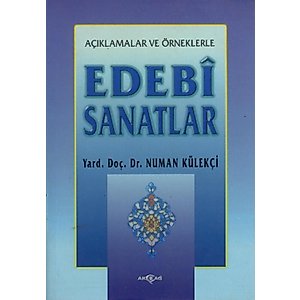 Aciklamalar ve Orneklerle Edebi Sanatlar