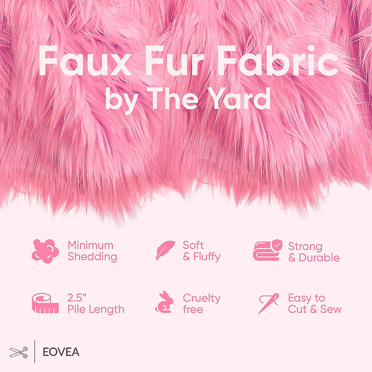 EOVEA Shaggy Faux Fur Fabric by The Yard - 36" X 60" Inch - Long Pile Fur - Fake Fur Materials - Soft & Fluffy Craft Fabric Supplies for DIY Arts & Crafts, Apparel, Costume, Rug(Baby Pink, One Yard)