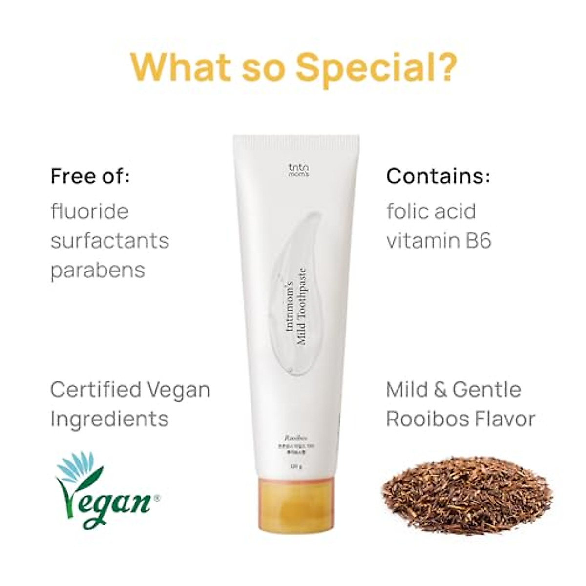 TNTNMOM'S Vegan Toothpaste for Pregnancy | Fluoride-Free, Folic Acid & Vitamin B6 Enriched | Prevents Tooth Decay, Plaque & Gum Issues | Gentle Formula for Morning Sickness Support | Rooibos, 4.2oz