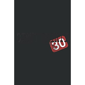 Dirty Thirty 30Th Birthday Saying for Men 30 Thirties Graphic: Lined Journal Notebook with Memo Diary Subject Planner, 6x9 inches, 120 Pages