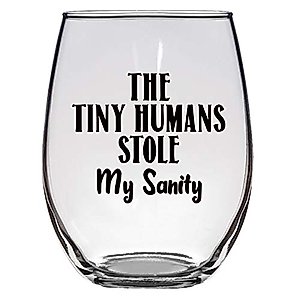 Laguna Design Co. The Tiny Humans Stole my Sanity Wine Glass, 21 Oz, Mom Wine Glass, Teacher Wine Glass, Teacher Gift